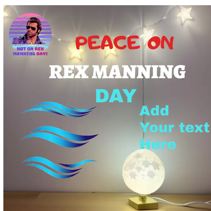 Copy of Happy Rex manning day | PosterMyWall