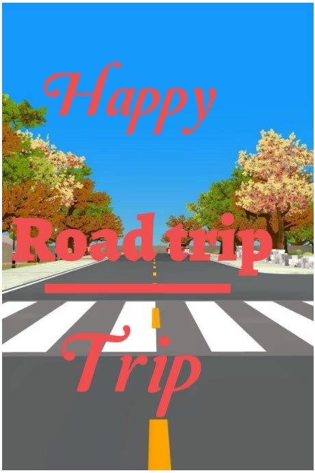 Copy of Happy road trip day | PosterMyWall