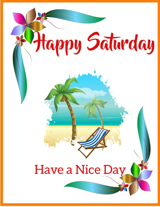 Copy of happy Saturday | PosterMyWall