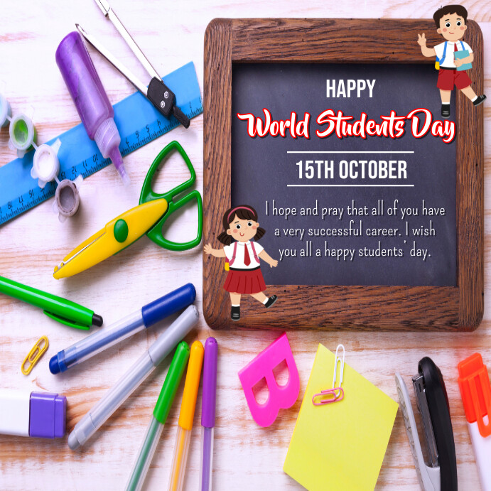 Copy of happy students day,world students day | PosterMyWall