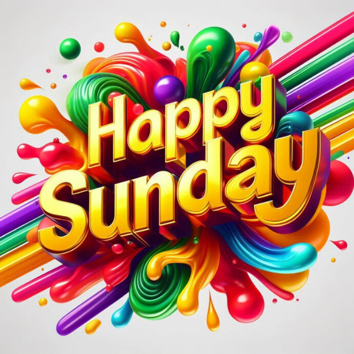 Happy Sunday colourful splash design Template | PosterMyWall