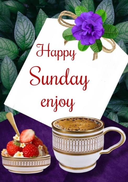 Happy Sunday enjoy Template | PosterMyWall