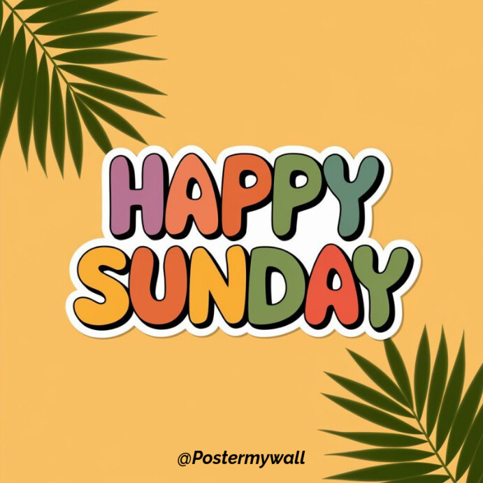 Copy of Happy Sunday Instagram Post | PosterMyWall