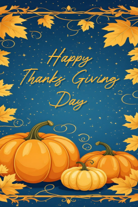 HAPPY THANKS GIVING POSTER TEMPLATE 2025 | PosterMyWall
