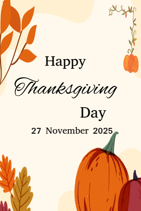 Happy Thanksgiving Day template 2025 | PosterMyWall