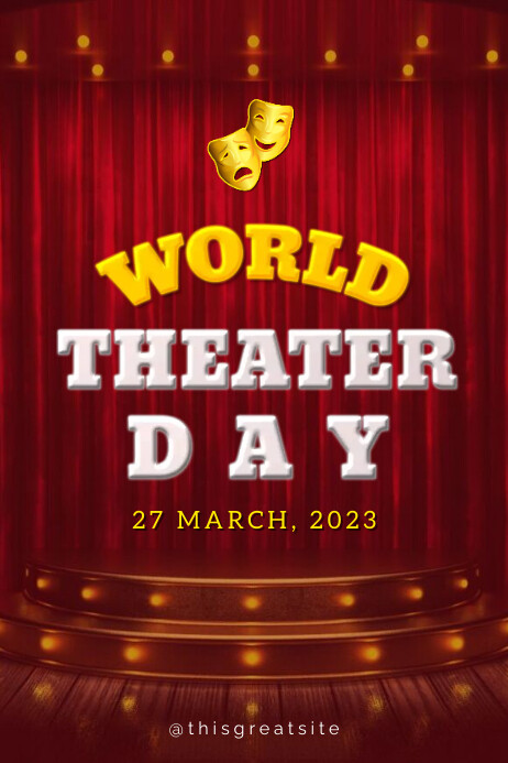 Happy Theater Day Template | PosterMyWall