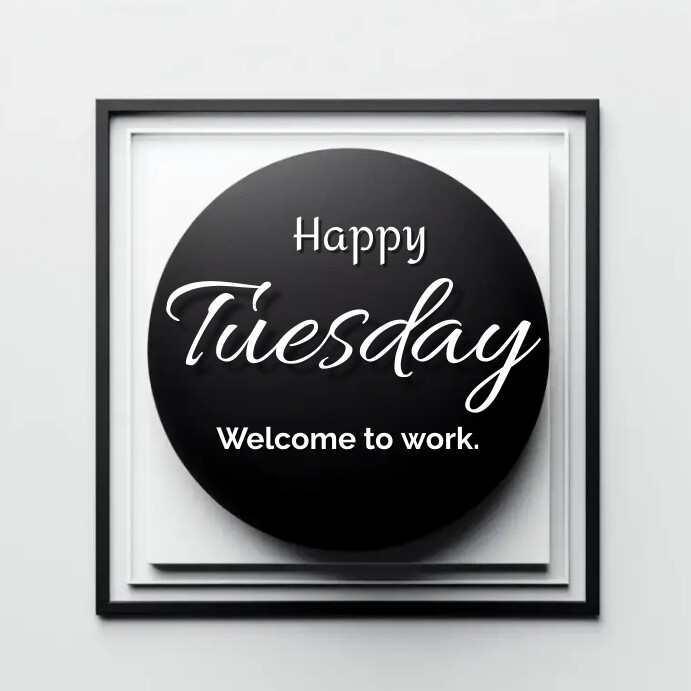 Happy Tuesday Template | PosterMyWall