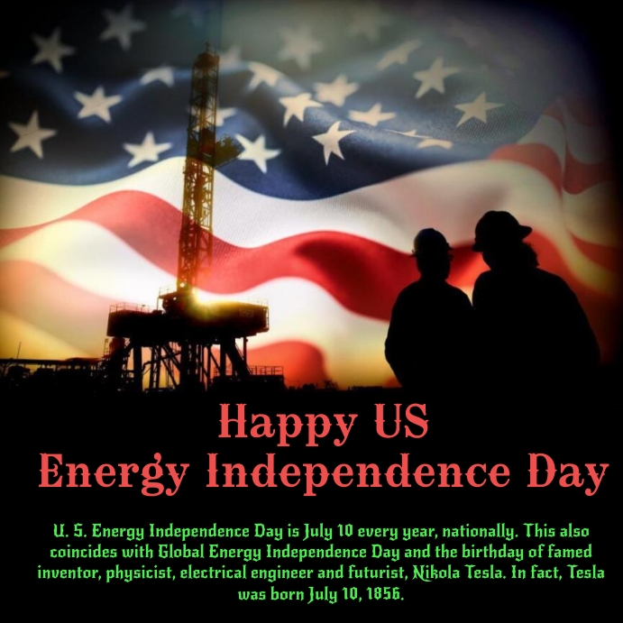 Copy of happy us energy independence day | PosterMyWall