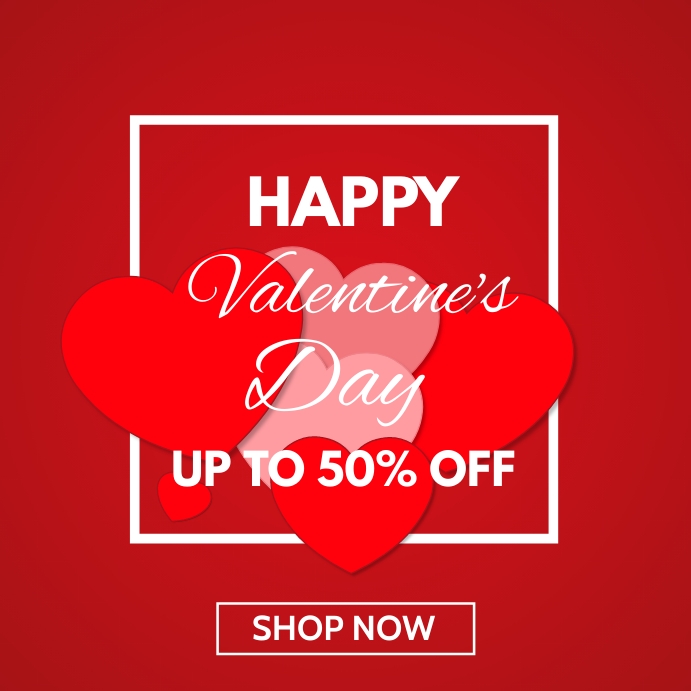 happy valentine's day sales advertisement ins Template | PosterMyWall