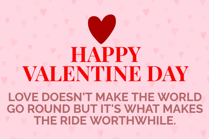 HAPPY VALENTINE DAY QUOTE TEMPLATE | PosterMyWall