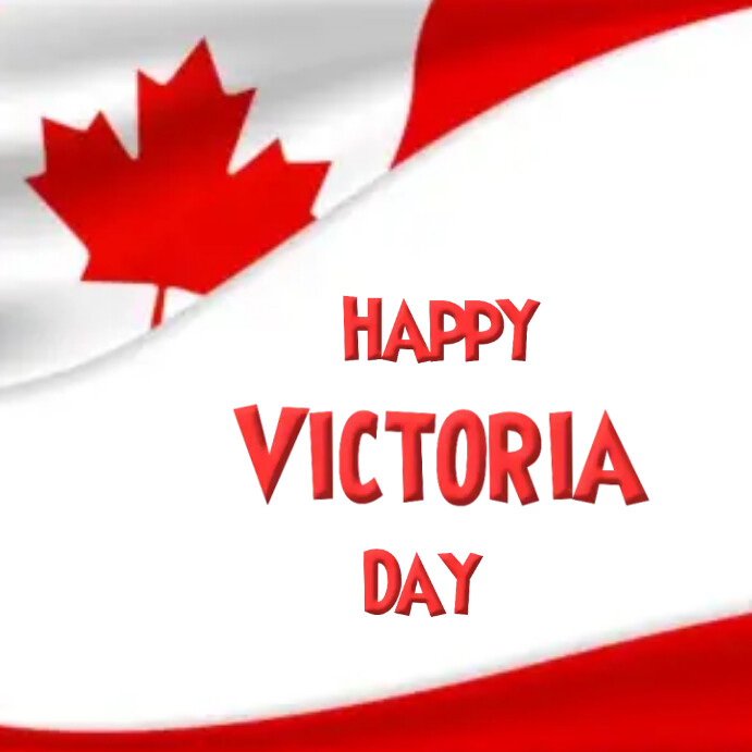 Happy Victoria day Instagram post Template | PosterMyWall