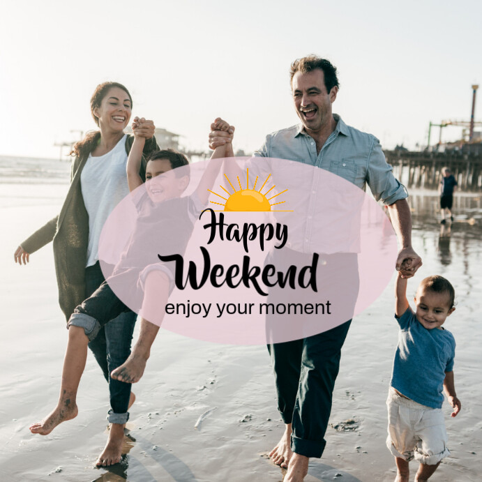 Happy weekend (1) Template | PosterMyWall