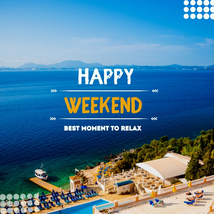 happy weekend Template | PosterMyWall