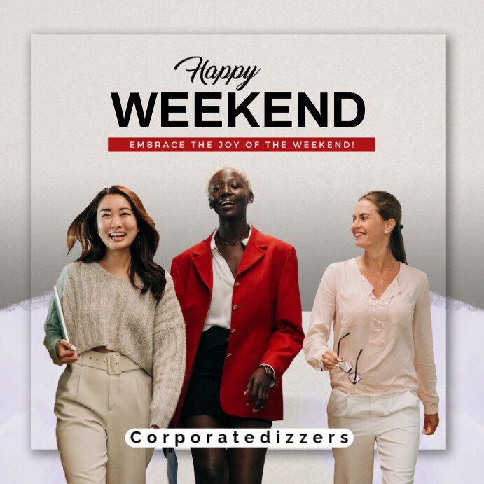 Copy of happy weekend design | PosterMyWall