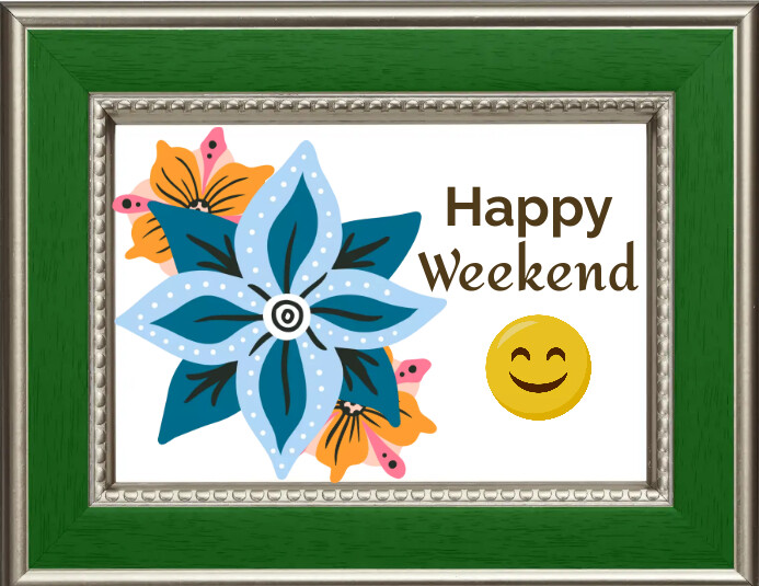 Happy Weekend Design Template | PosterMyWall