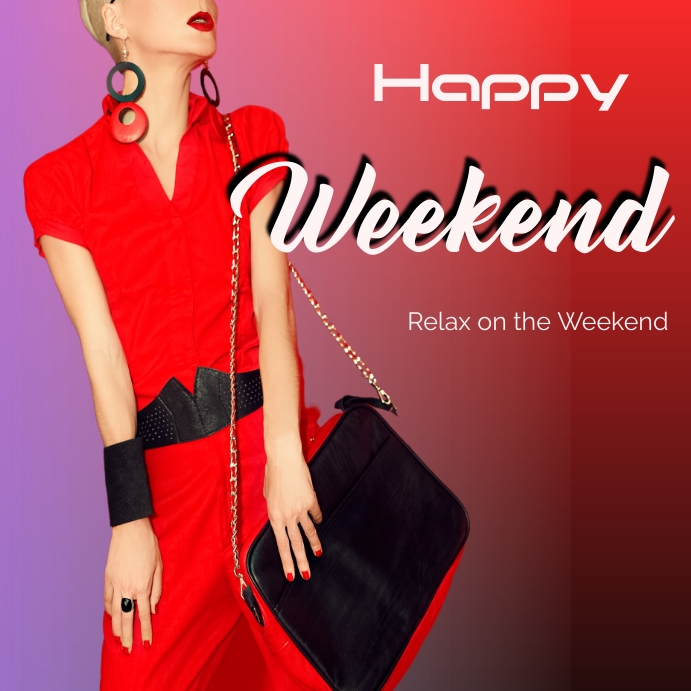 Happy weekend Template | PosterMyWall
