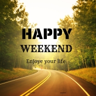 happy weekend Template | PosterMyWall