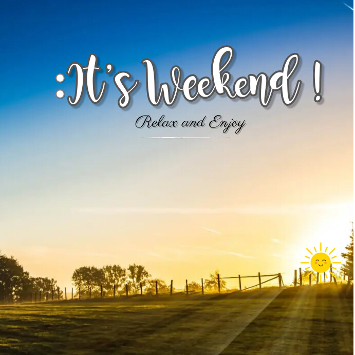Plantilla de Happy Weekend | PosterMyWall