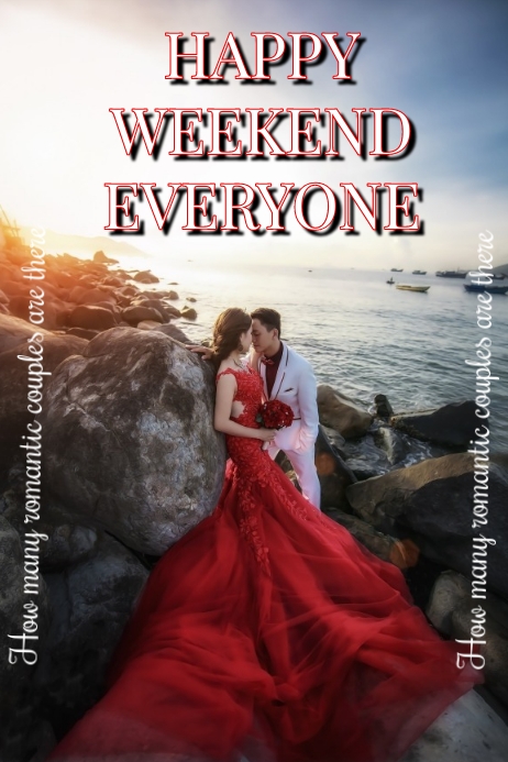 Copy of happy weekend everyone | PosterMyWall