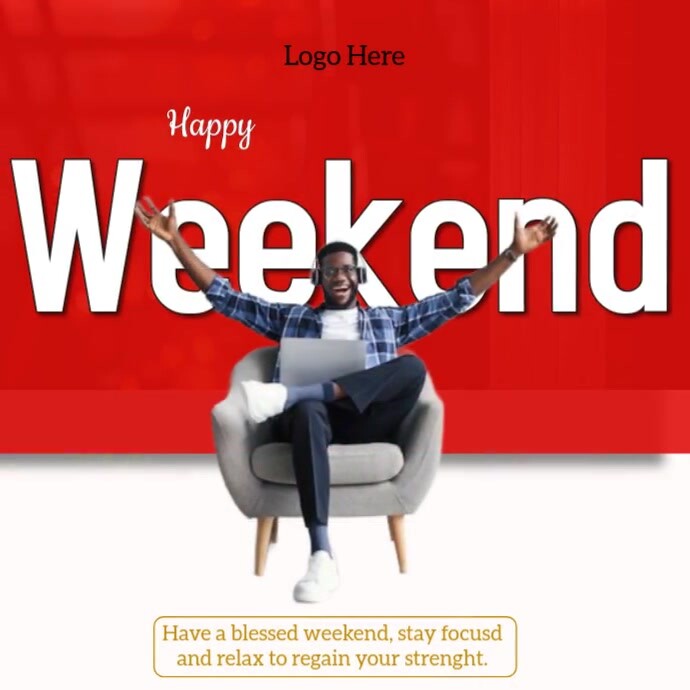 Happy Weekend Flyer Relax Template Animated | PosterMyWall