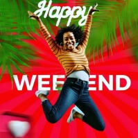 Happy Weekend Template | PosterMyWall