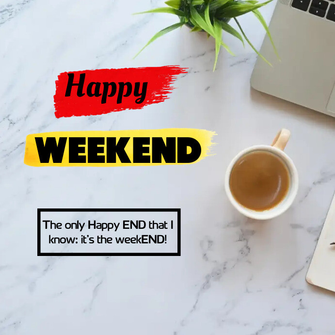Happy Weekend Greetings Template | PosterMyWall