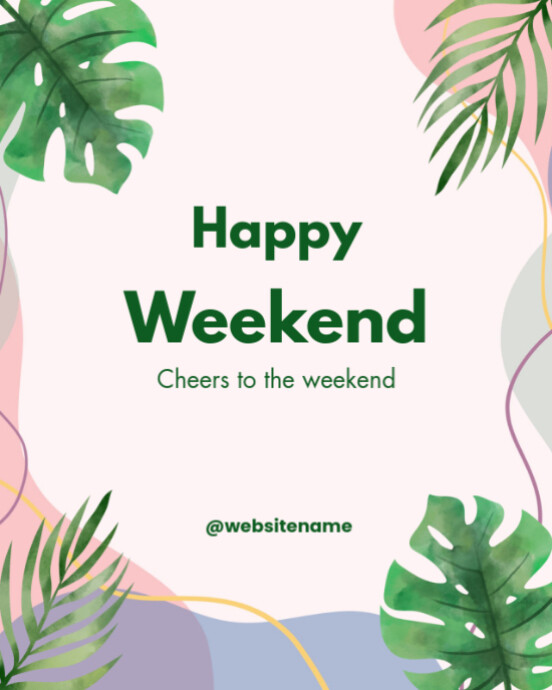 Copy of Happy Weekend Instagram Portrait | PosterMyWall