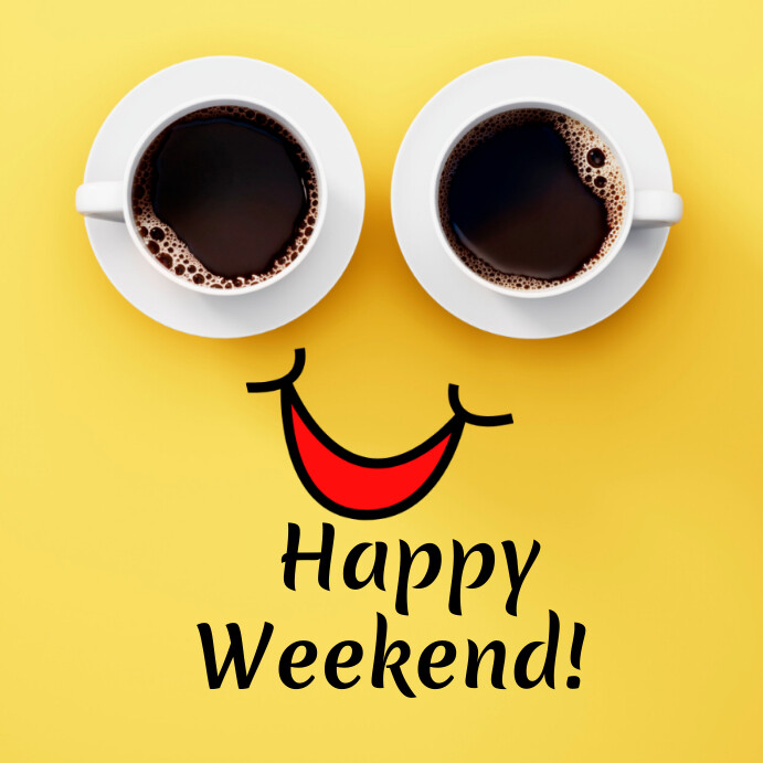 Modèle Happy Weekend Instagram post | PosterMyWall
