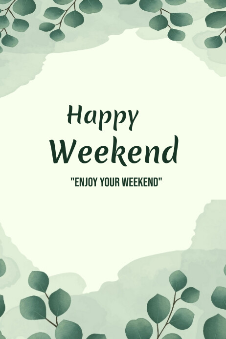 Happy Weekend poster 2024 Template | PosterMyWall