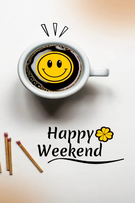 Copy of Happy Weekend Poster Design | PosterMyWall