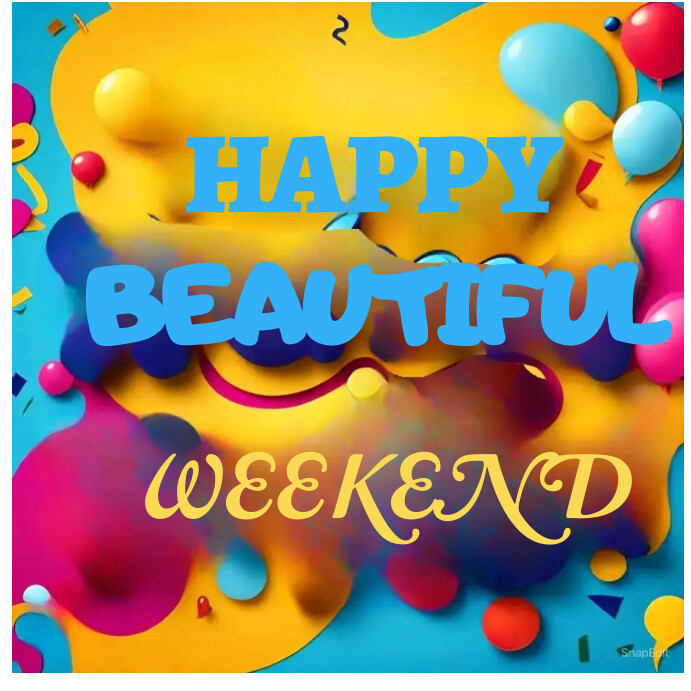 Happy Weekend template | PosterMyWall
