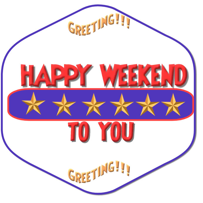 Happy weekend template | PosterMyWall