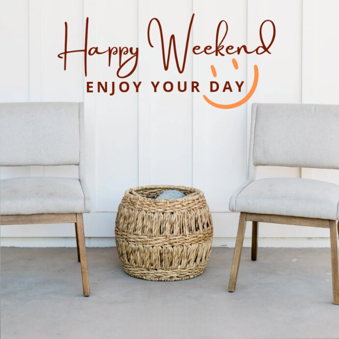 Plantilla de Happy weekend template. | PosterMyWall