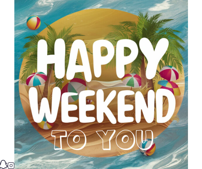 Plantilla de Happy weekend to you | PosterMyWall