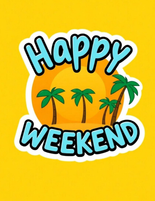 Copy of Happy Weekend Vibes flyer | PosterMyWall