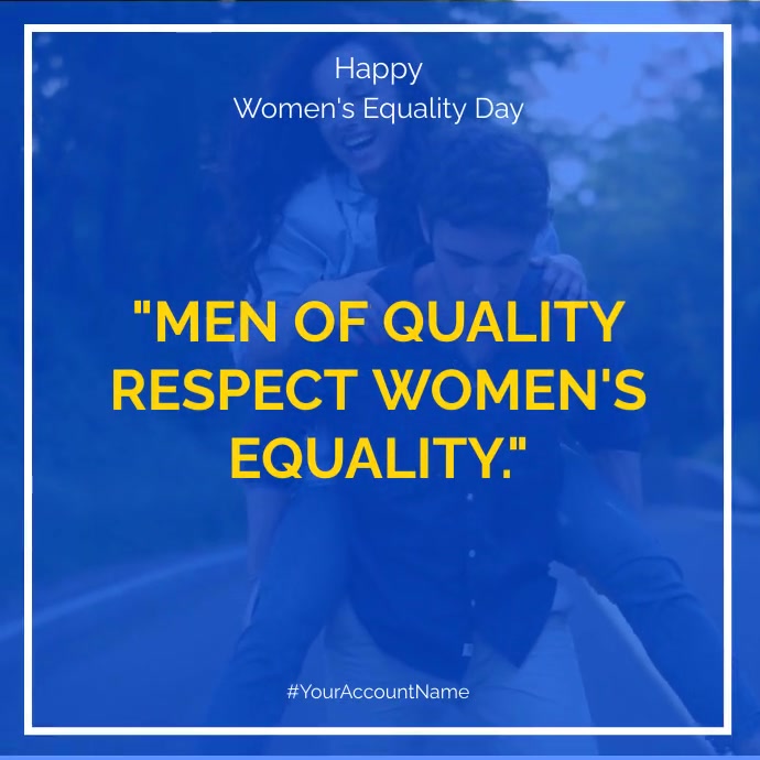 Copy of Happy Women's wishes Equality Day Video Quote | PosterMyWall