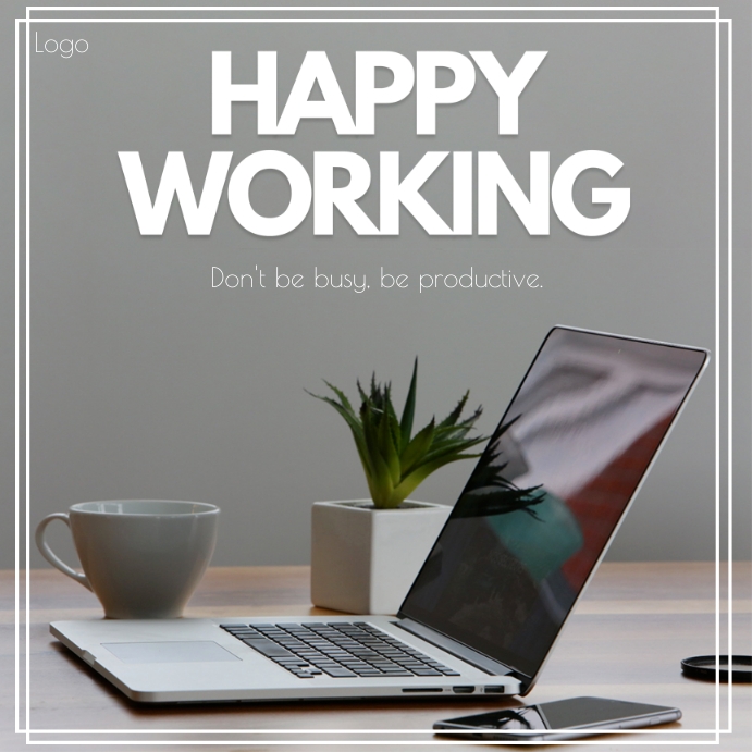 Happy Working Template | PosterMyWall