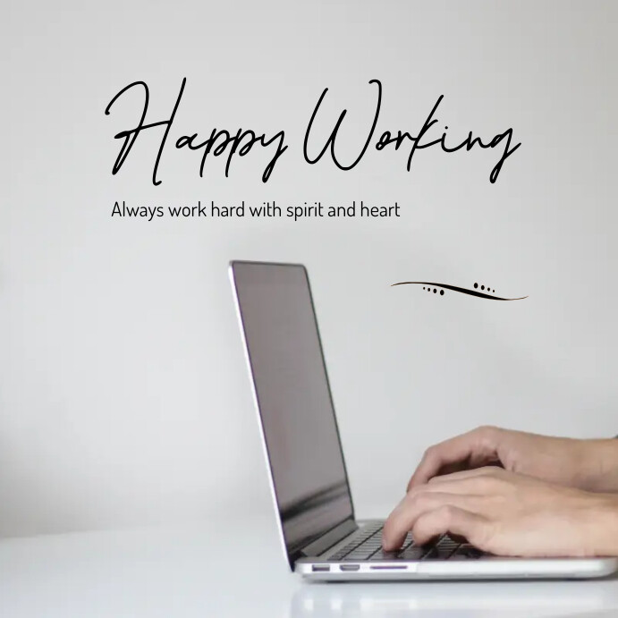 Happy Working Instagram Post Template | PosterMyWall