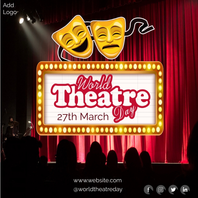 happy world theatre day, theatre day Template | PosterMyWall