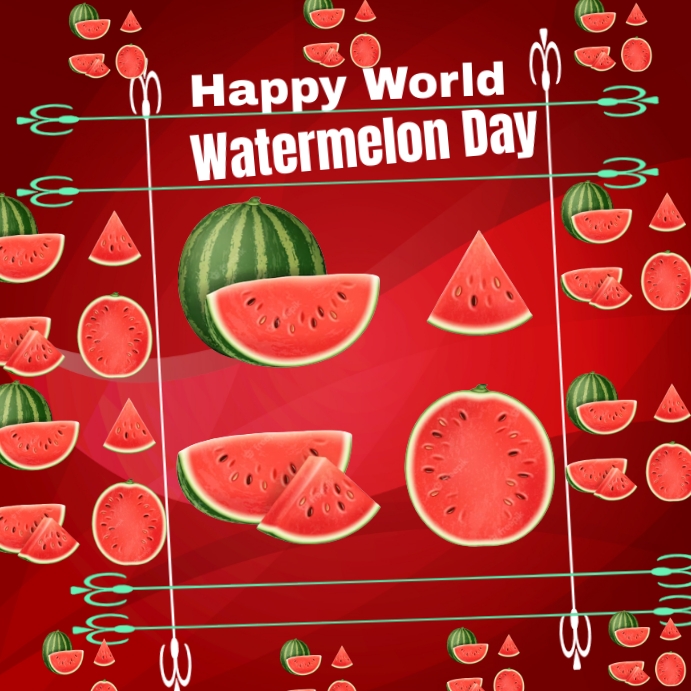 Happy World Watermelon Day Template | PosterMyWall