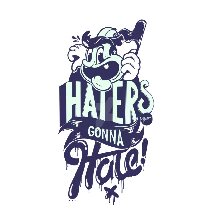 hater gonna hate t-shirt design Template | PosterMyWall