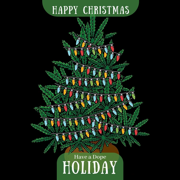 Have a Dope Holiday n Happy Christmas Template | PosterMyWall