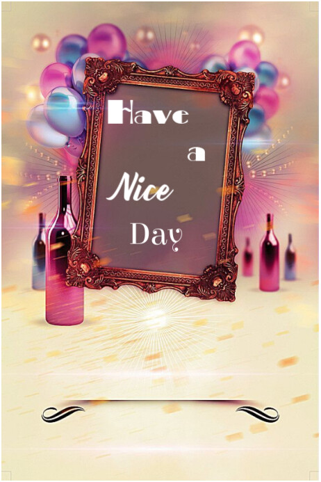 Have a great day Template | PosterMyWall