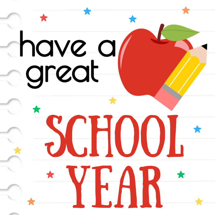 Have a Great School Year tag Template | PosterMyWall