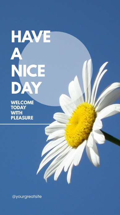 Have a Nice Day Template | PosterMyWall