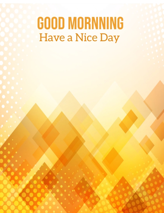 have a nice day Template | PosterMyWall