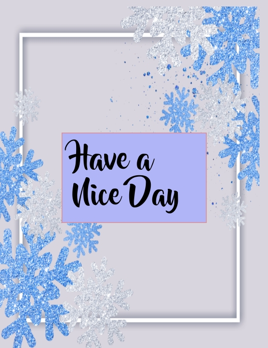 have a nice day Template | PosterMyWall