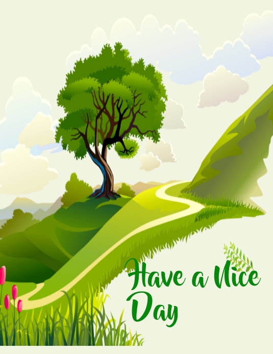 have a nice day Template | PosterMyWall