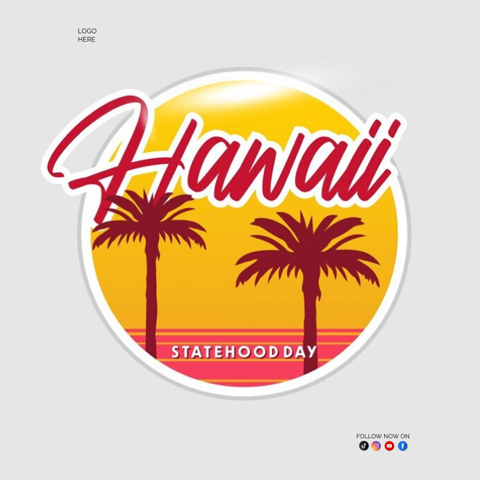 Hawaii Statehood Day Template | PosterMyWall