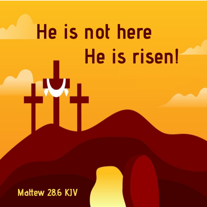 He is not here He is risen bible verse Mattew 28.6 KJV เทมเพลต ...